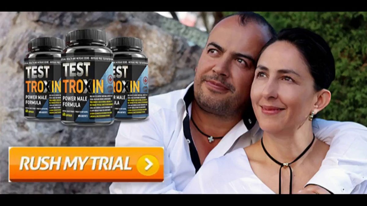 Test Troxin Canada Reviews. It enhances your prosperity… | by ...