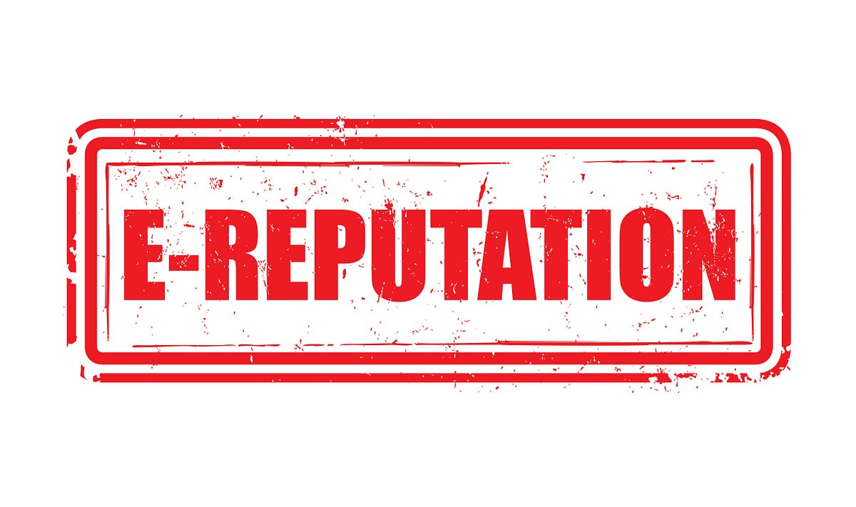 Bien comprendre la notion d’e-réputation | by Raphaël Bhr | Medium