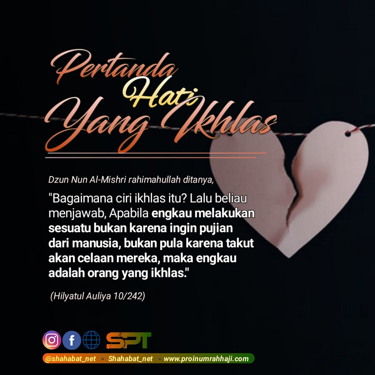 PERTANDA HATI YANG IKHLAS. Di antara tanda ikhlas adalah *menggap… | by ...