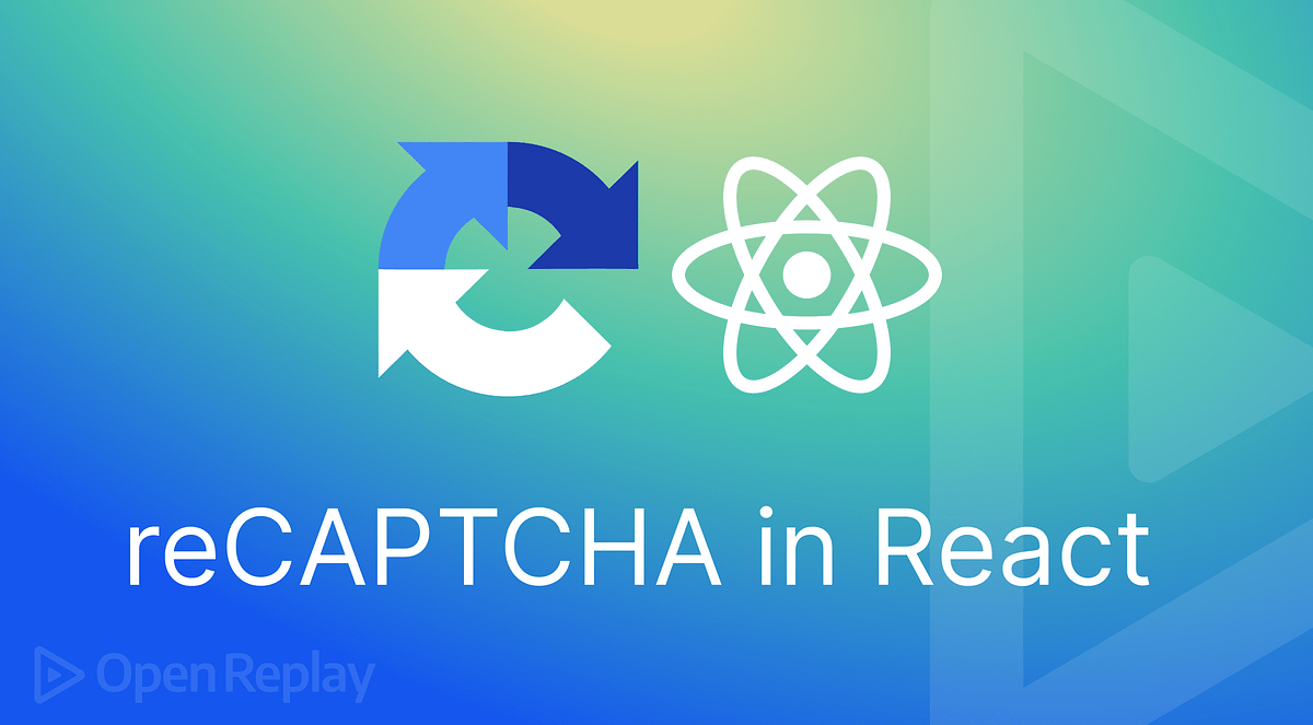 Implementing reCAPTCHA in React. CAPTCHA (Completely Automated Public… | by Joseph Kimani ...