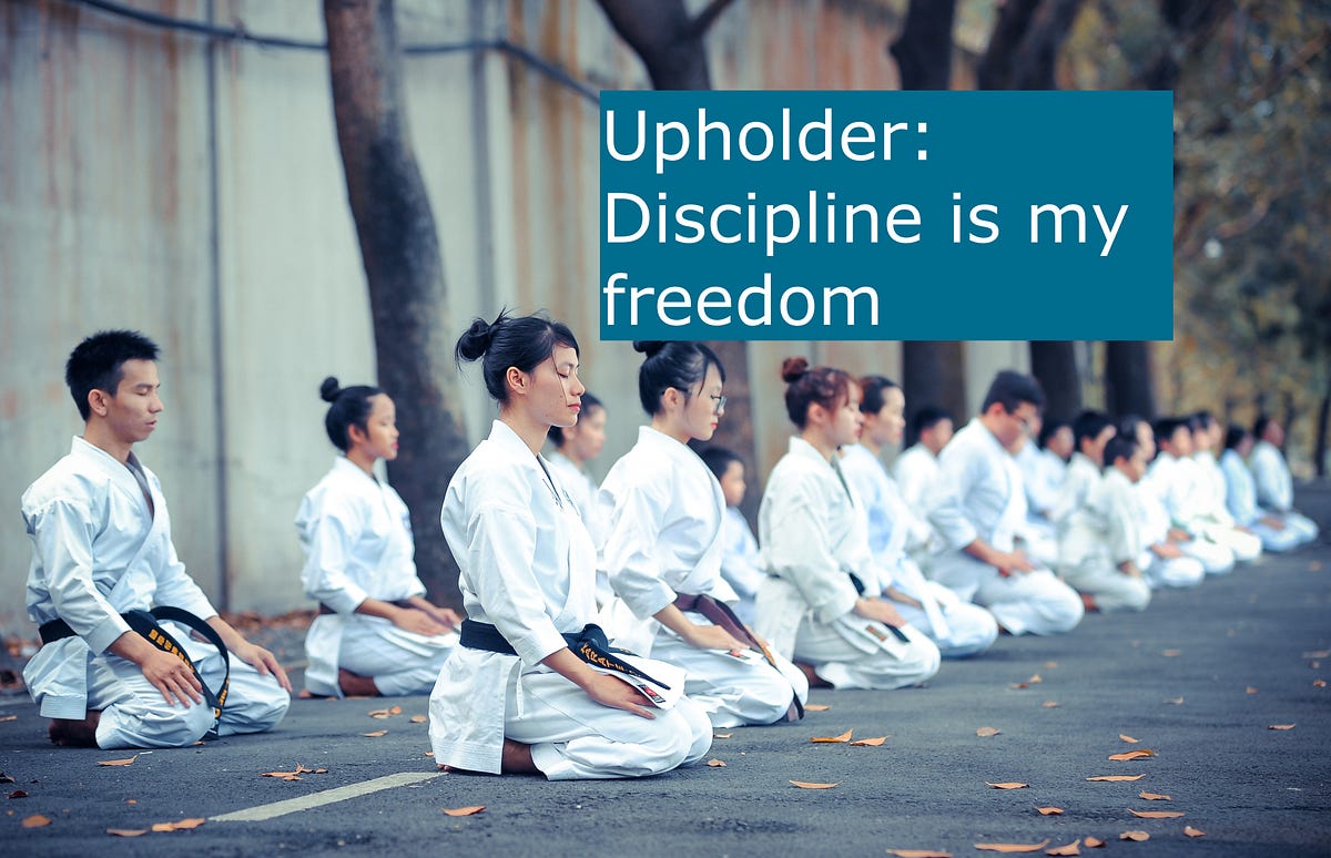 Part 4 Are You An Upholder Discipline Is My Freedom By Nicolai part-4-are-you-an-upholder-discipline-is-my-freedom-by-nicolai