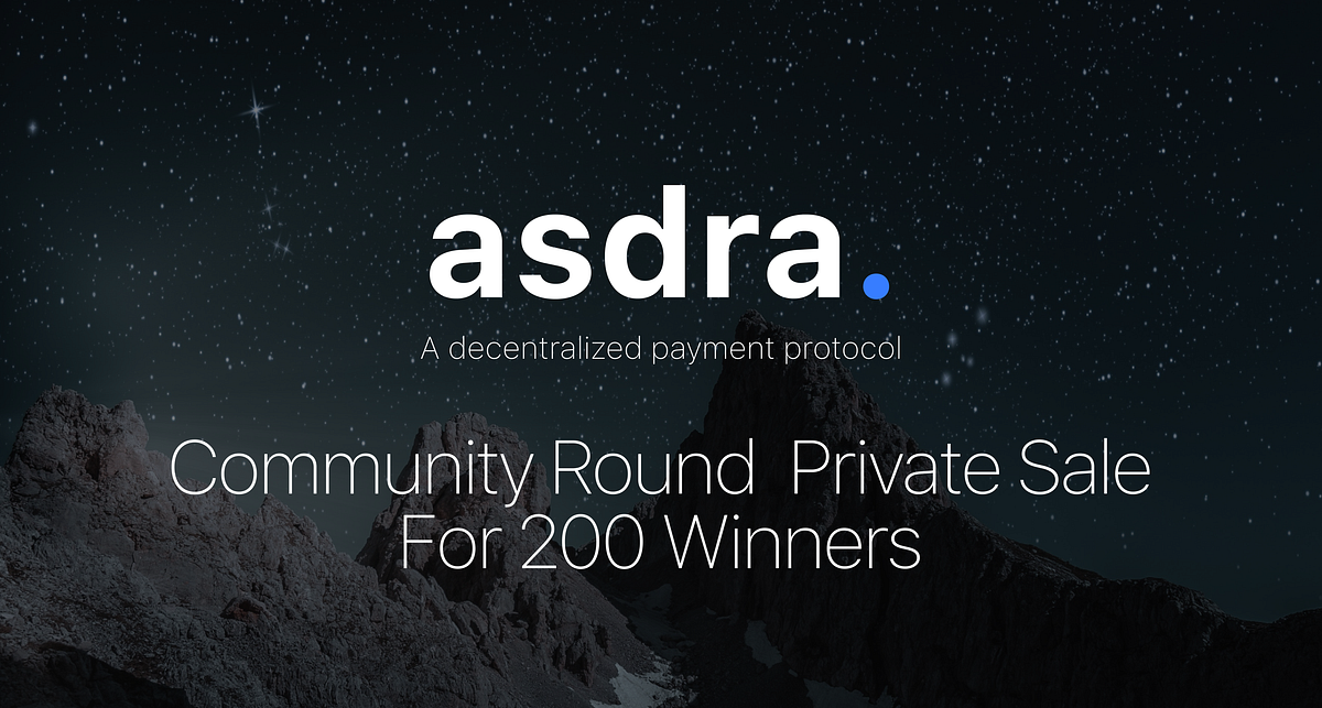 The Asdra Protocol launches the Community Round Private Sale for 200 ...