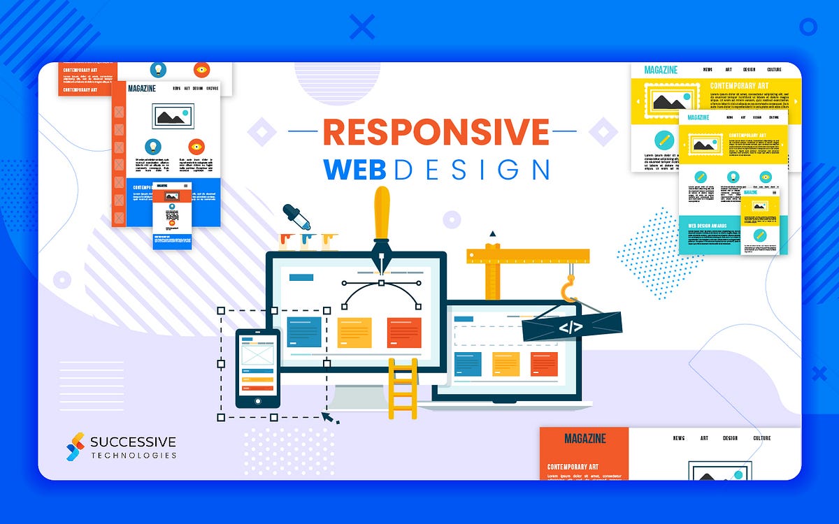 How to Achieve a Responsive Web Design? | by Successive Technologies ...
