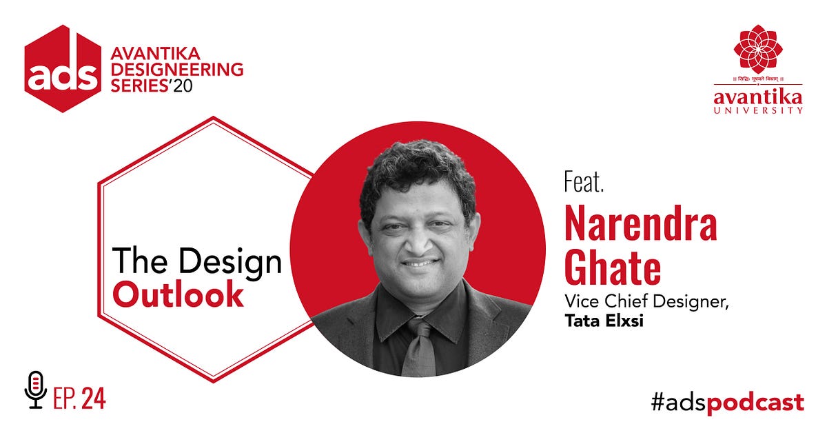 The Design Outlook with Narendra Ghate | by Sarthak Shambhat | MIT ...