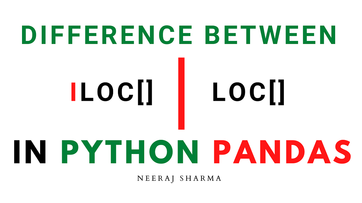What is the difference between loc[ ] and iloc[ ] in python pandas ...
