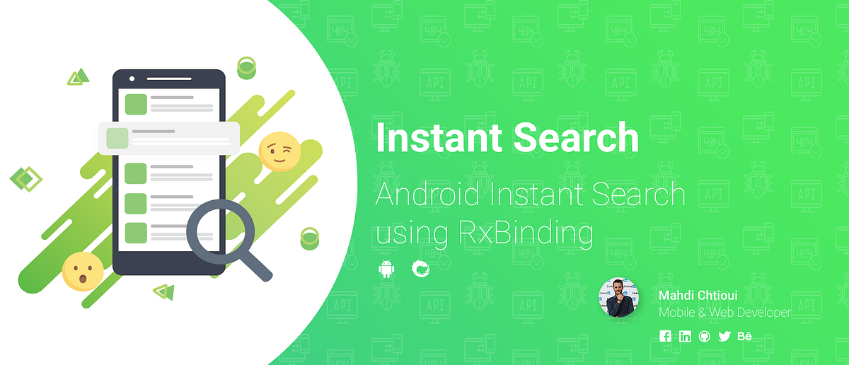 Android Instant Search Using RxBinding | by Mahdi Chtioui | Medium