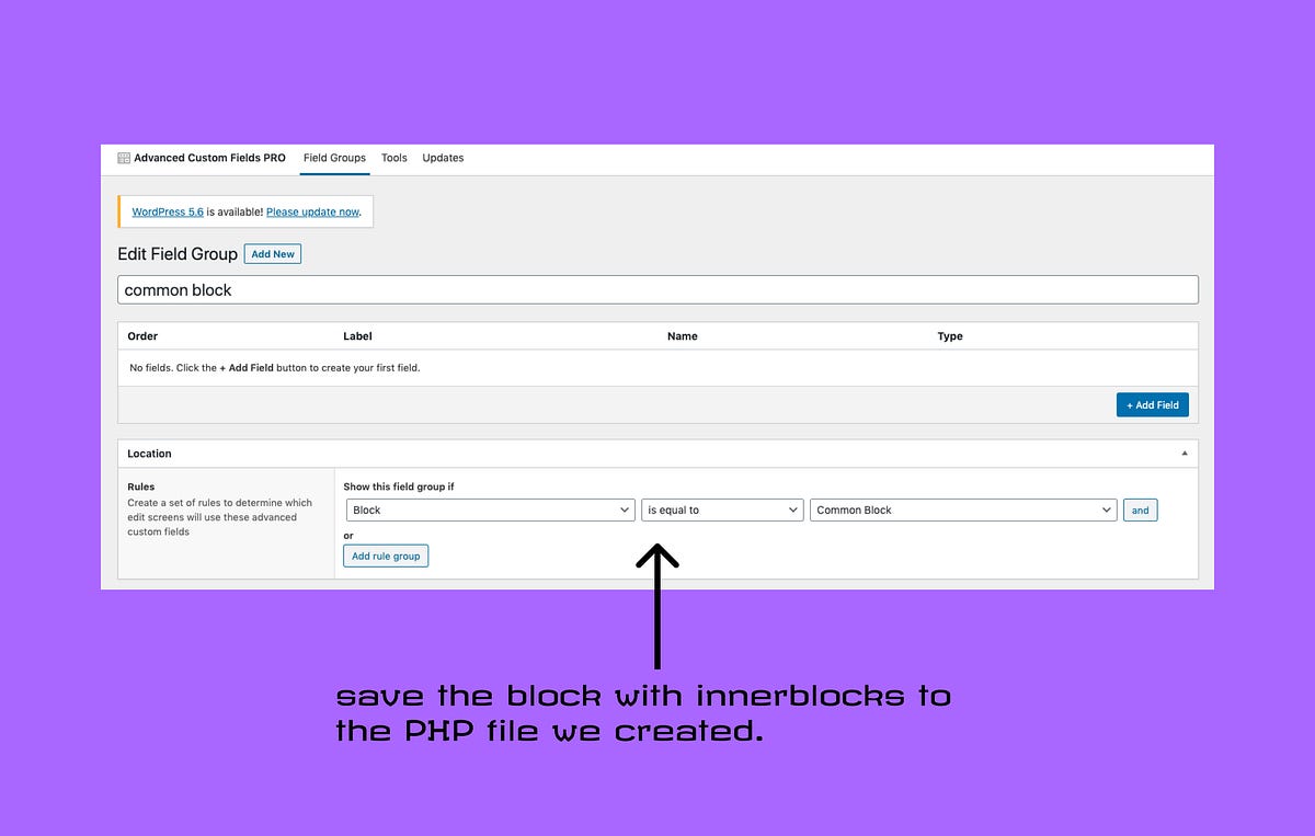 Extending Acf Custom Blocks Into Wordpress Core Blocks By Prasana Timeless Medium