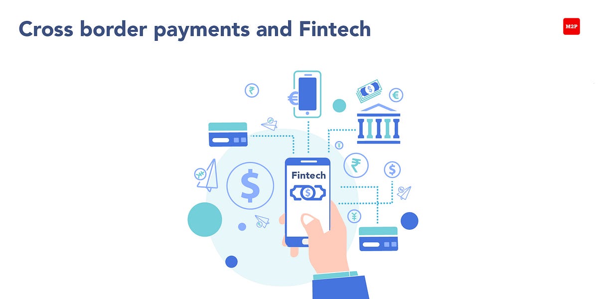 Cross Border Payments A Swift Money Flow Across Borders M2p Fintech