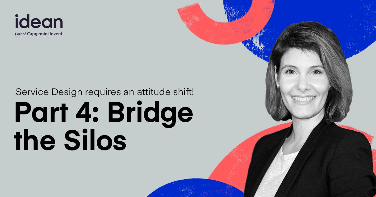 Bridge the Silos. Part 4 of 4 from the “Service Design… | by Daniëlle ...