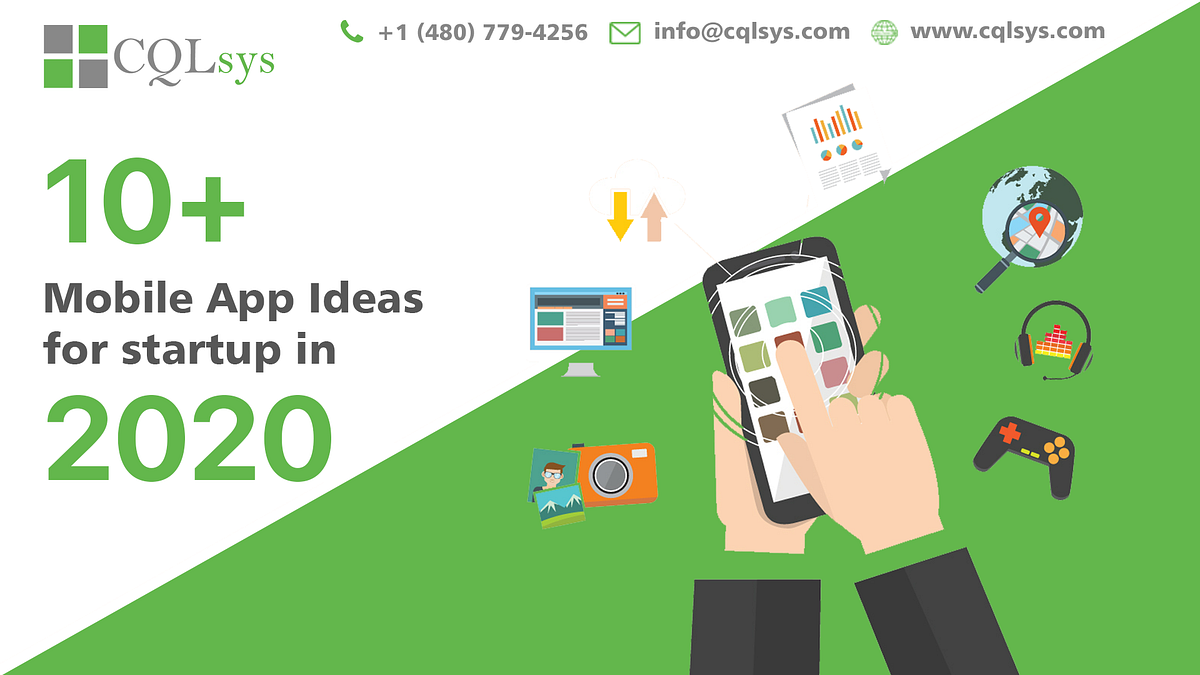 10+ Mobile App Ideas For Startup in 2020 | by CQLsys Technologies | Medium