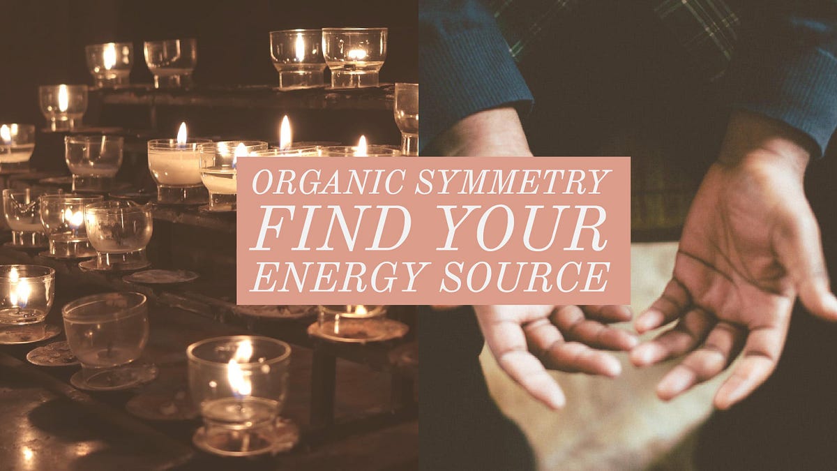 How To Discover Your Energy Source | by ToddSocial | Medium