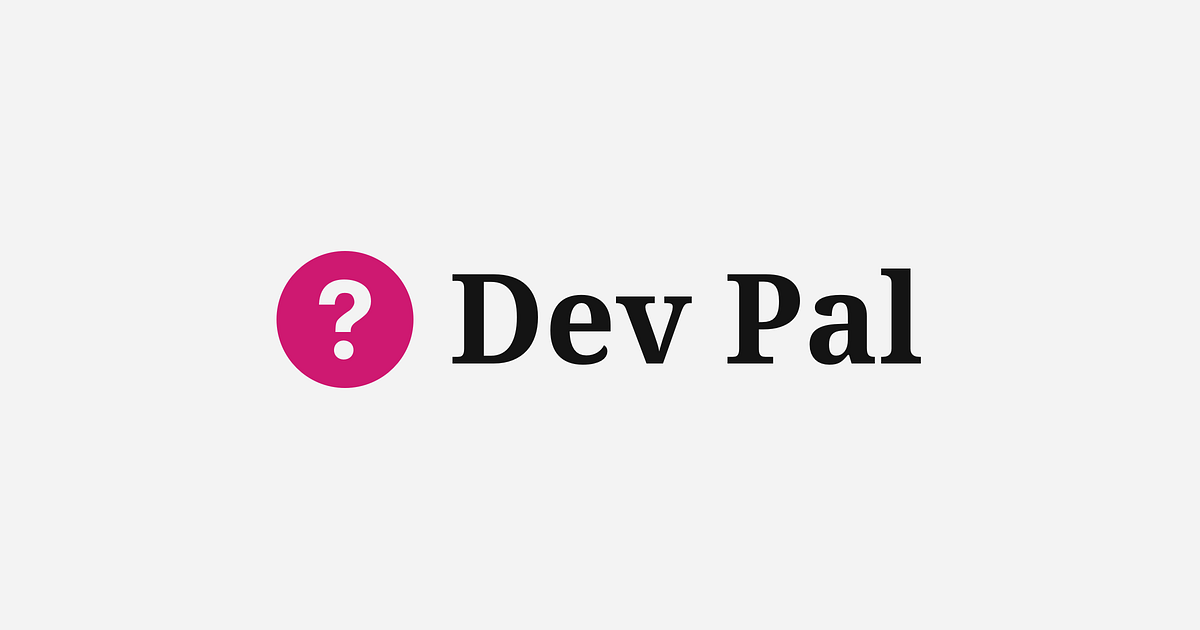 Dev Pal: A Follow-Up. Pushing it forward after surprising… | by Andy ...