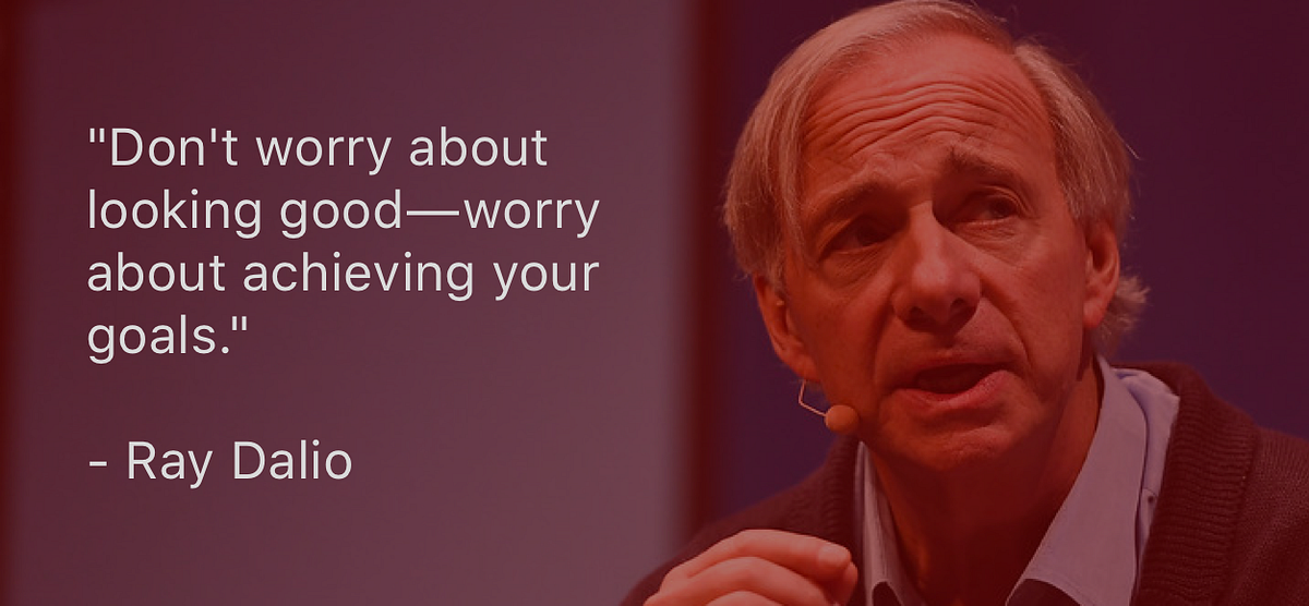 Worthy Goals.. “ Don’t worry about looking good —… | by Rossco Paddison ...
