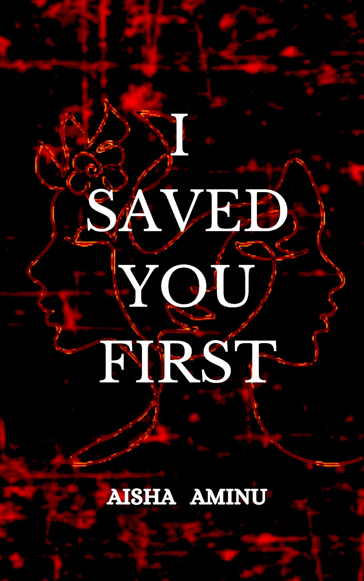 Finally, I’m an author — I Saved You First | by Aisha Aminu | ILLUMINATION | Jan, 2023 | Medium