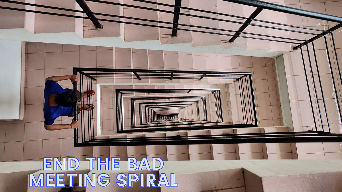 End the Bad Meeting Spiral | Fellow.app