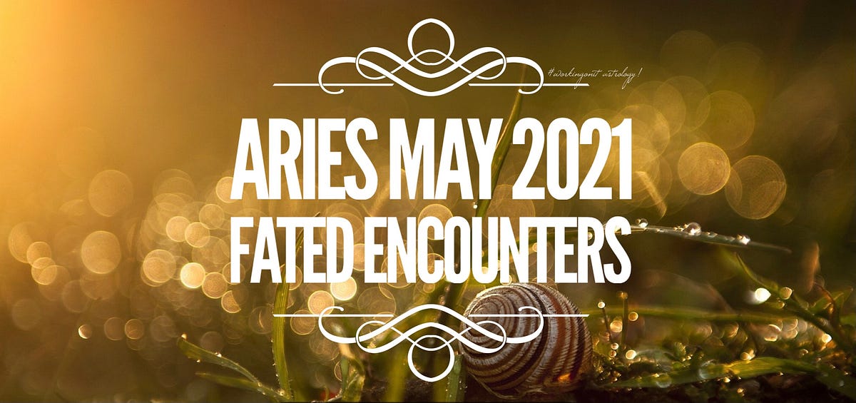 Aries May 2021 Astrology Horoscope By Astrology With Charu Medium aries-may-2021-astrology-horoscope-by-astrology-with-charu-medium