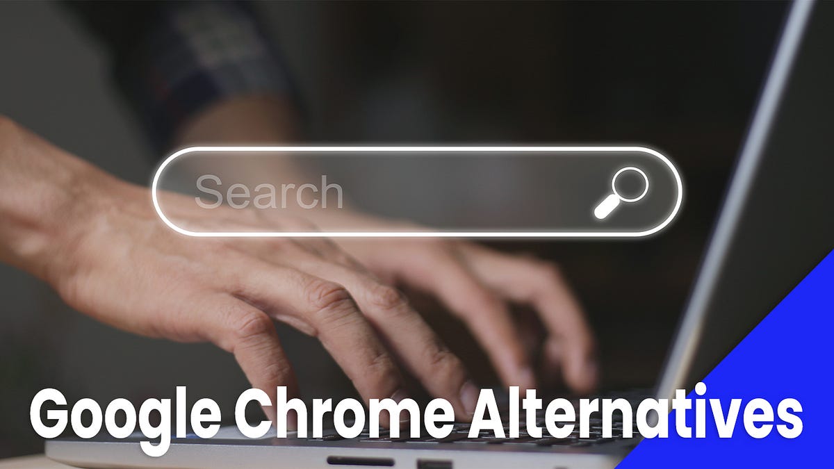 Best Browser Alternatives To Google Chrome (Mac, Windows 11, Linux, iOS ...