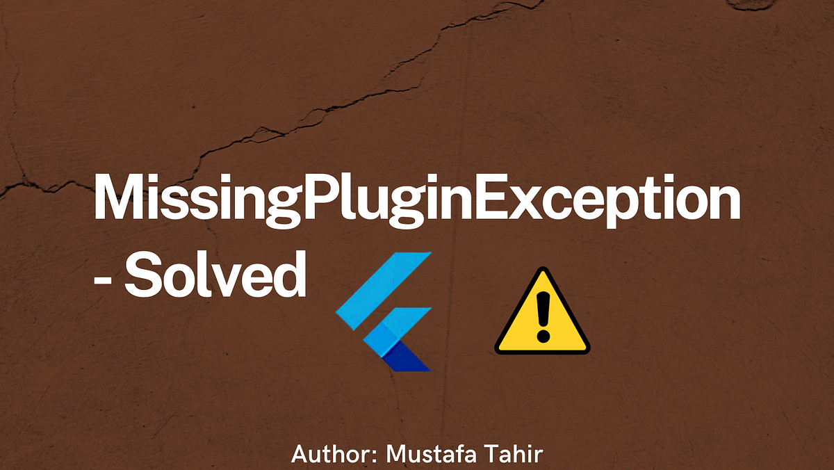 MissingPluginException (No implementation found..) | Flutter fix | by Mustafa Tahir | Medium