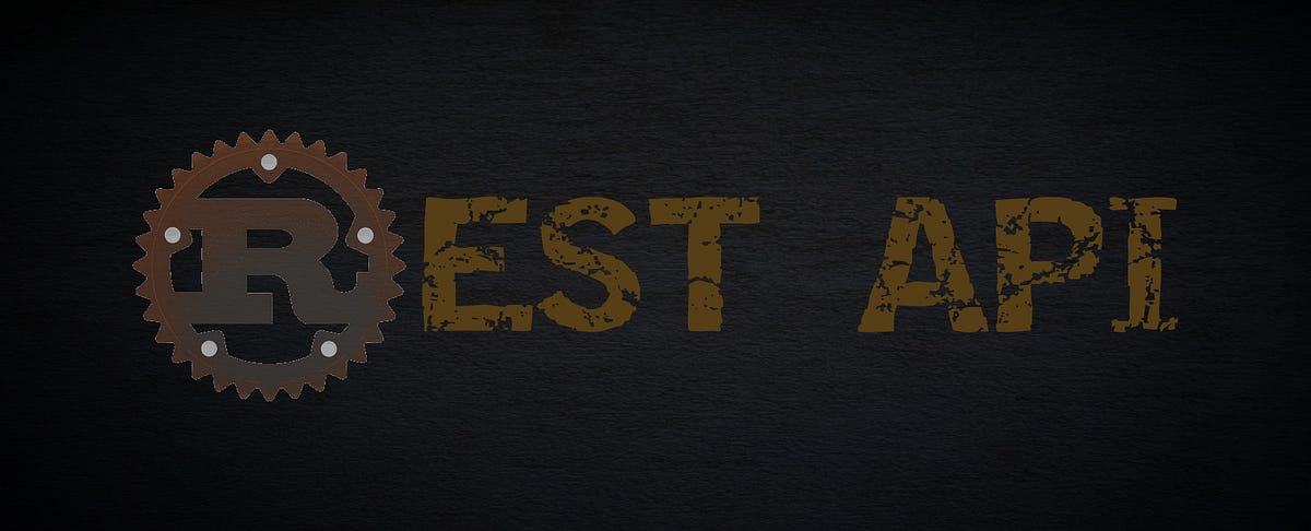 Creating a Resource-Based RESTful API in Rust: A Step-by-Step Guide | by Radovan Stevanovic ...