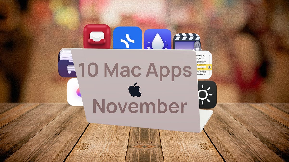 10 Useful Mac Apps — Nov 2022. A+ Recommendations with exclusive tips ...