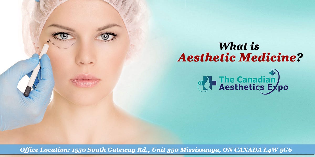 The Canadian aesthetics Expo. The Canadian Aesthetics Expo is a… | by ...