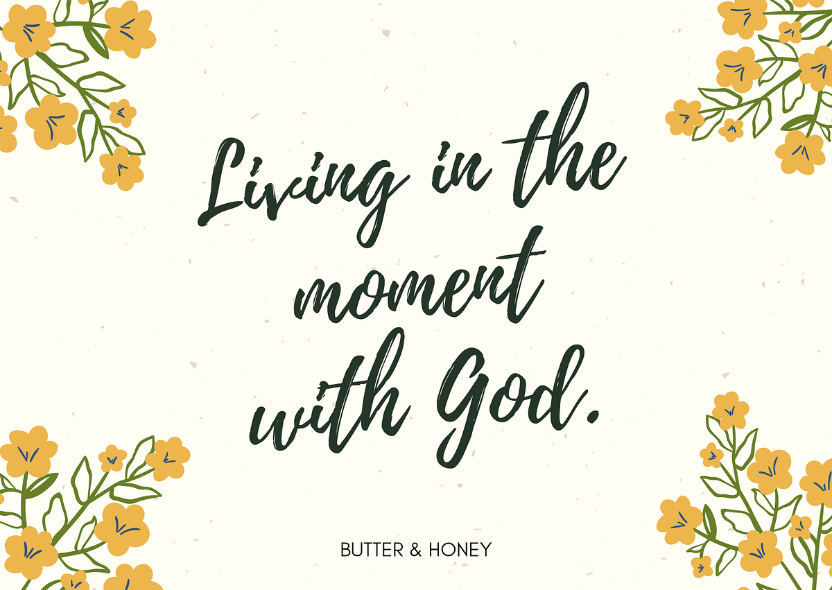 Living In The Moment With God.. So many people today struggle to live ...