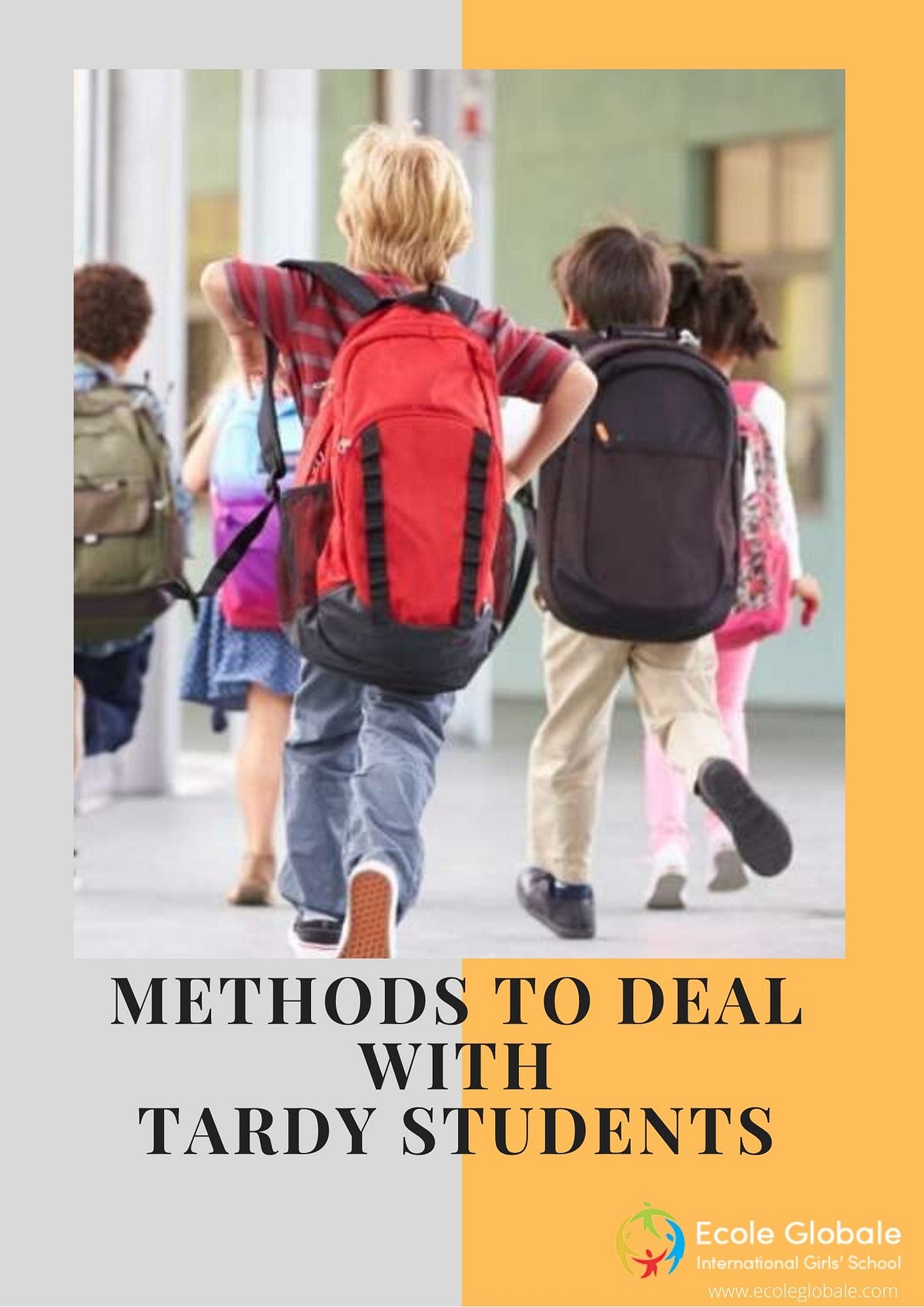 Methods To Deal With Tardy Students By Ecole Globale Medium