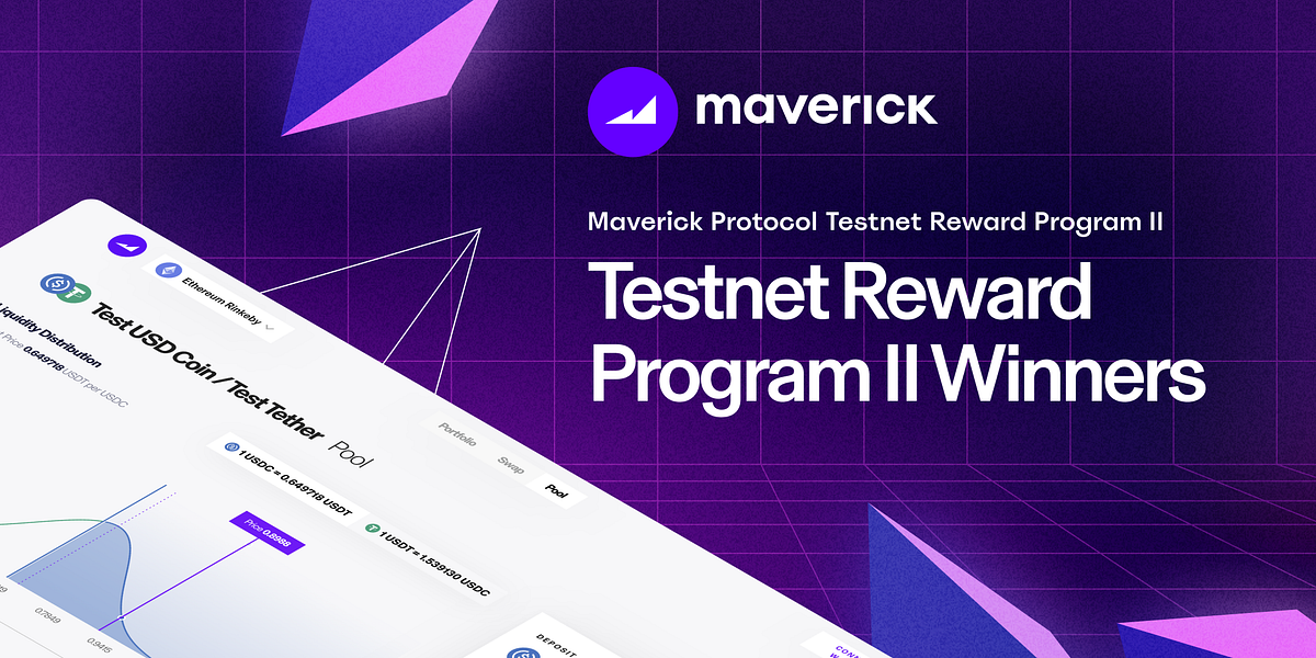Maverick Protocol Testnet Reward Program II Winner Announcement | by ...