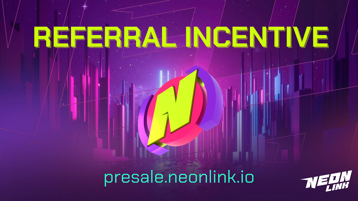 NEON Presale Referral Incentive. Earn more coins or USDT! | by Neon ... NEON Presale Referral Incentive. Earn more coins or USDT! | by Neon ...