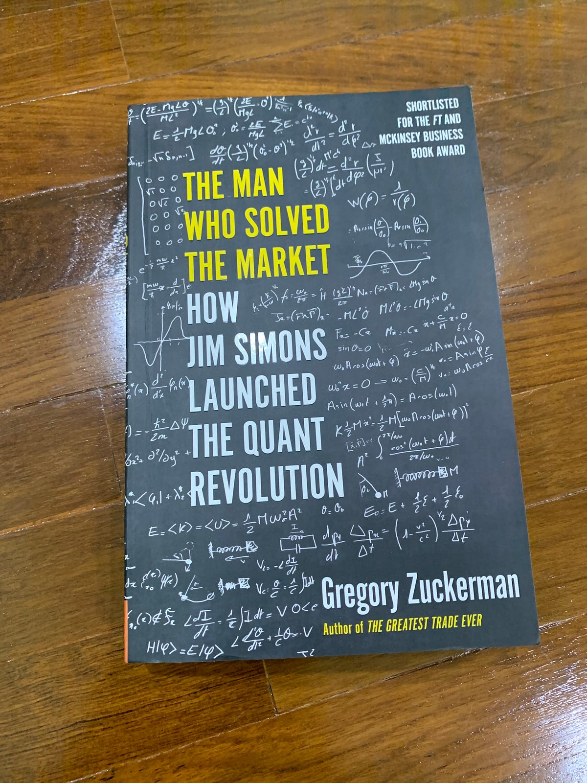 The Man Who Solved the Market- How Jim Simons Launched the Quant ...