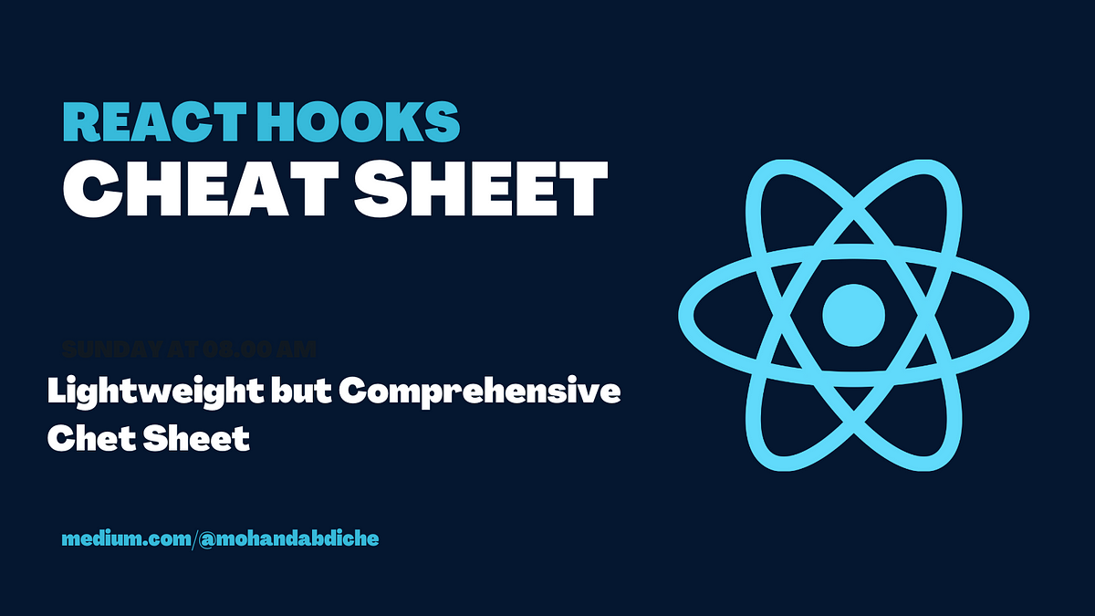 A Lightweight yet Comprehensive Cheat Sheet for React Hooks | by Mohand ... A Lightweight yet Comprehensive Cheat Sheet for React Hooks | by Mohand ...
