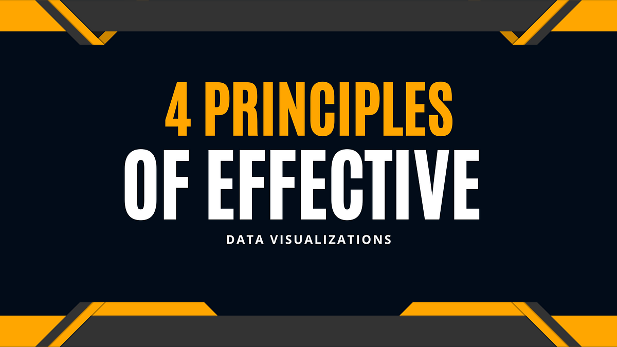 The 5 Key Principles of Effective Data Visualizations | by Hassan ...