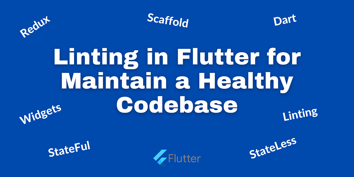 Linting in Flutter for Maintain a Healthy Codebase | by Geno Tech | App ... Linting in Flutter for Maintain a Healthy Codebase | by Geno Tech | App ...