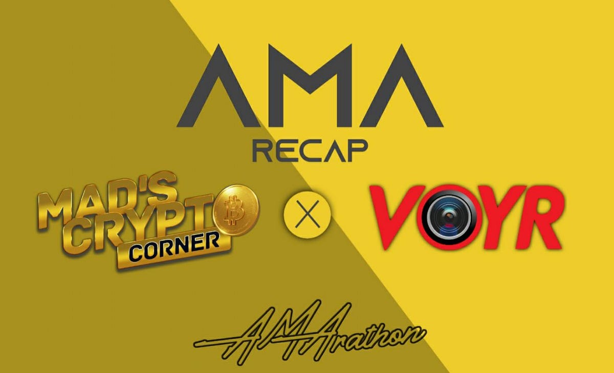 (ENGLISH) Mad’s Crypto Corner #AMArathon with VOYR.ME Recap | by Mad's Crypto Corner | Medium