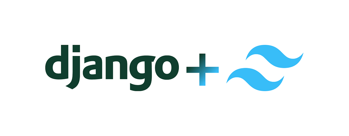 Tailwind CSS Django - Setup Guide | Dev Genius
