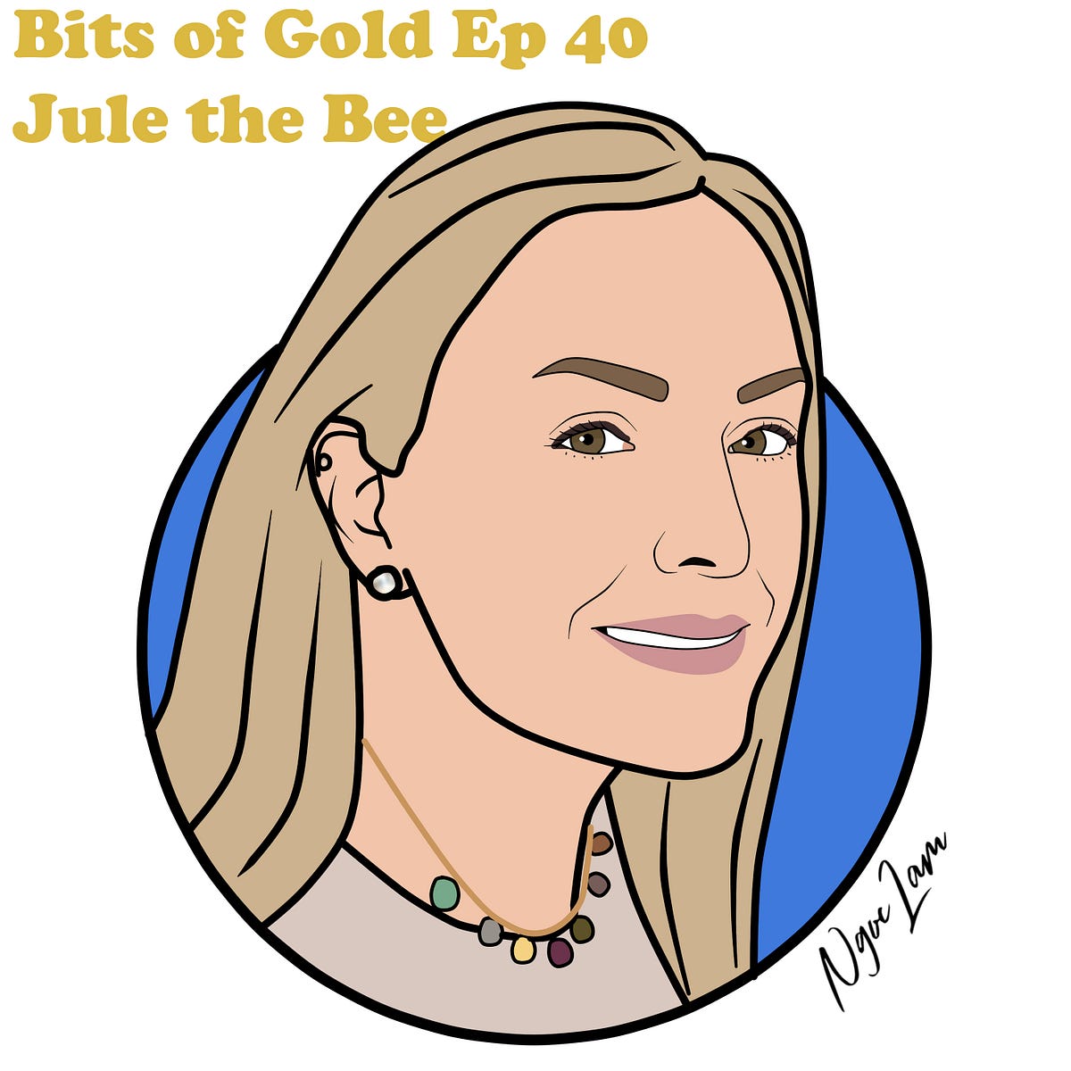 Bits of Gold from Jule the Bee. In this week’s Bits of Gold Podcast, I ...