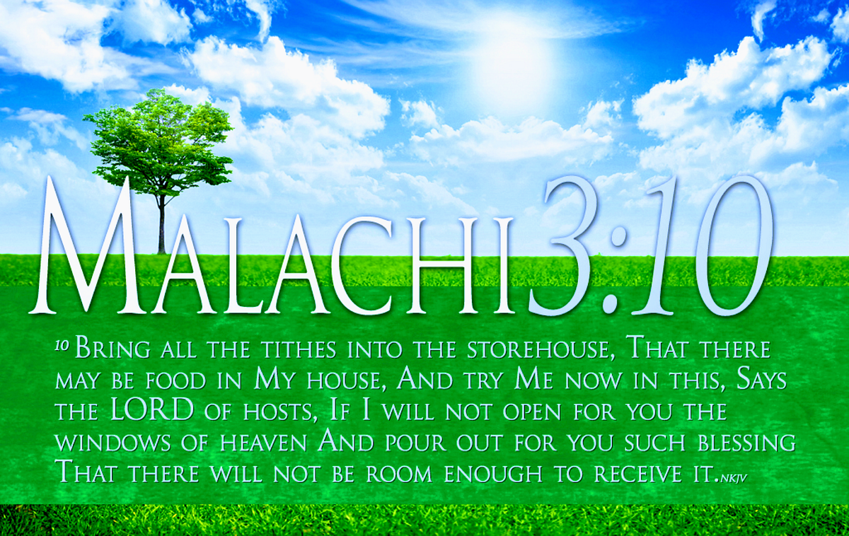 Bring ye all the tithes into the storehouse, that there may be meat in ...