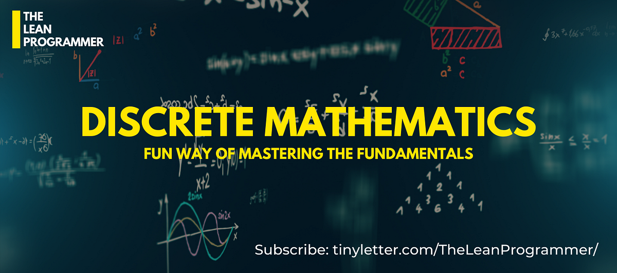 Basics of Discrete Mathematics. In this article, we will be discussing ...
