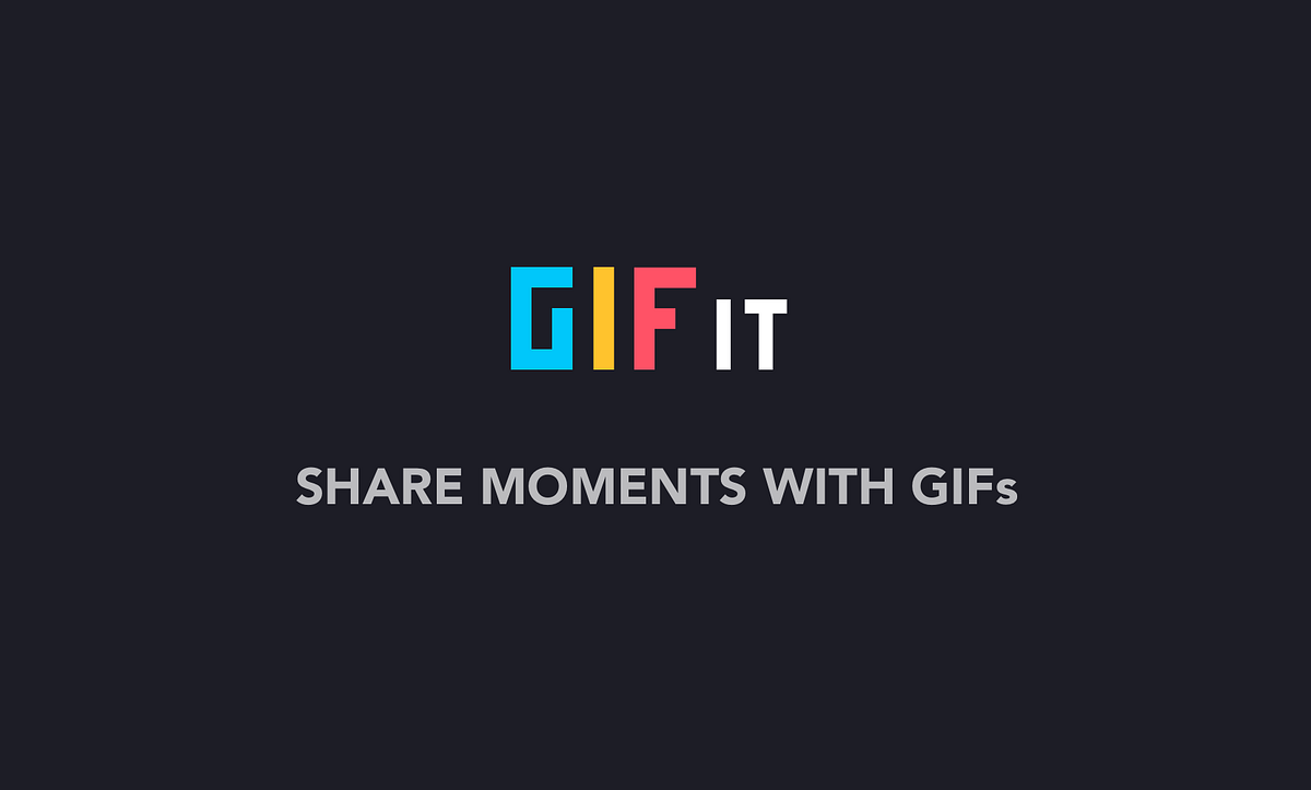 The Tiniest and Fastest GIF Camera App — GIFit | by The Yellow Guy | Medium