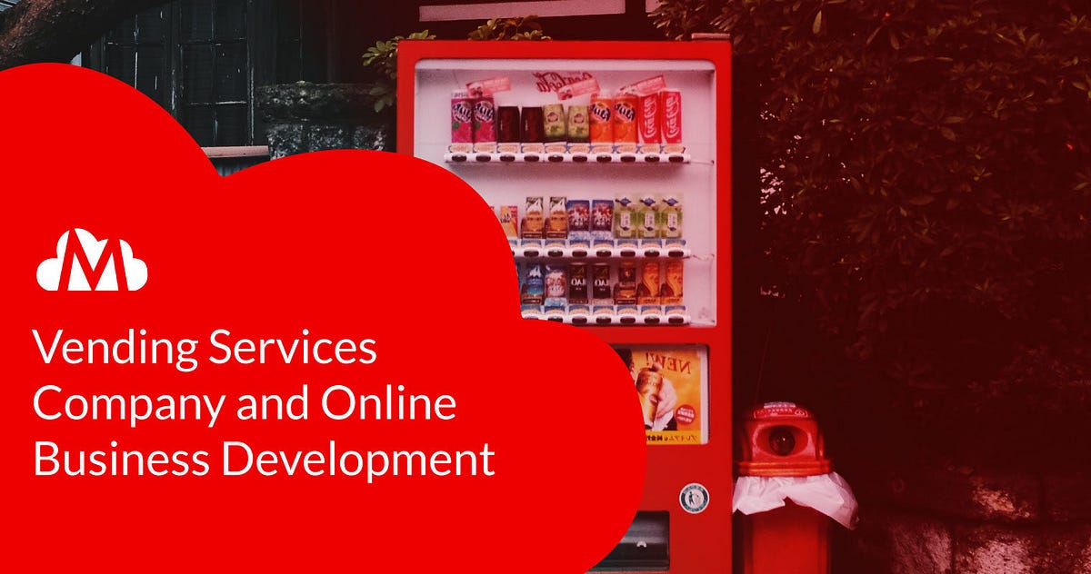 Vending Services Company and Online Business Development | by Marketing ...