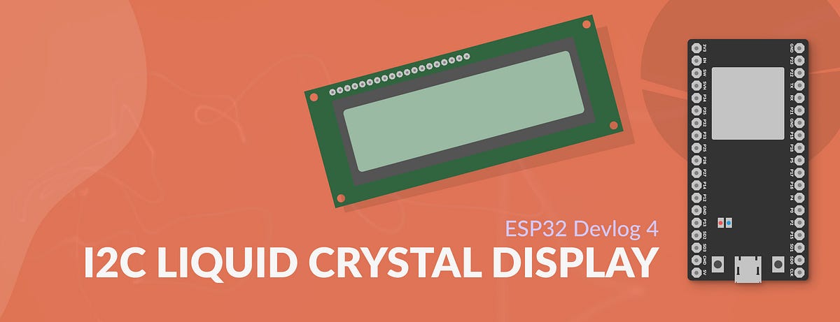 ESP32 Devlog 4 — I2C Liquid Crystal Display | by Hardy Valenthio | Medium