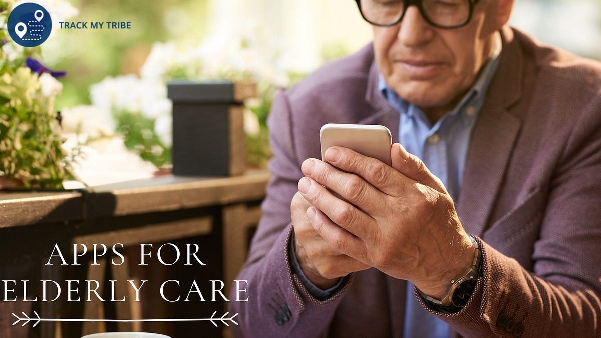 How Seniors Can Use Apps For Elderly Care to Ensure Their Safety? | by ...