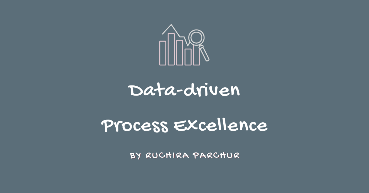 Data-driven Process Improvement & Excellence | Information Artist