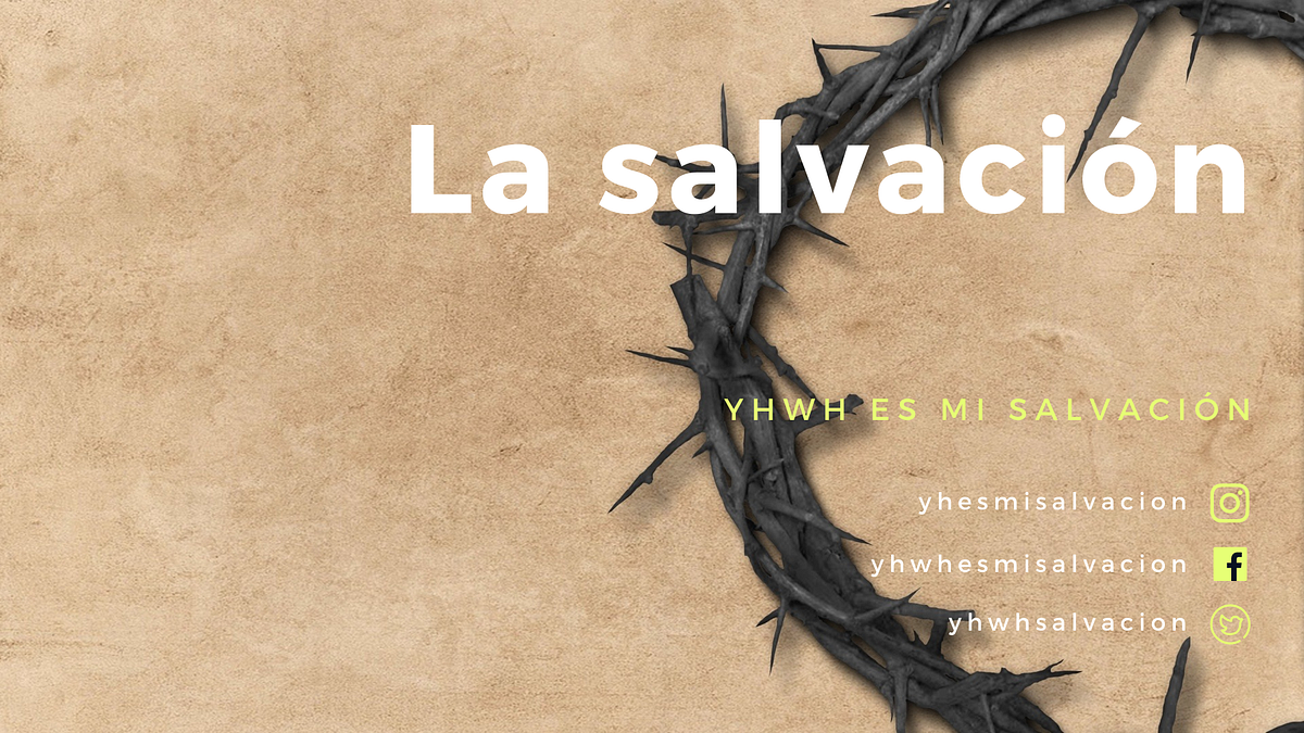 La salvación. Génesis 49:18 Tu salvación esperé, oh… | by YHWH es mi ...