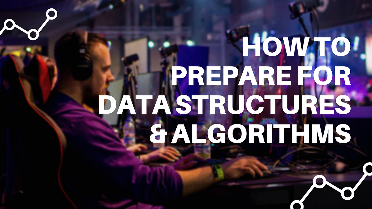 From Zero To Hero In Data Structures And Algorithms By Tushar Patil Medium