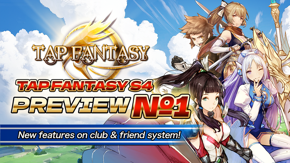 Tap Fantasy S4 Preview №1🚀. Other Languages | by Tap Fantasy | tapfantasy | Medium