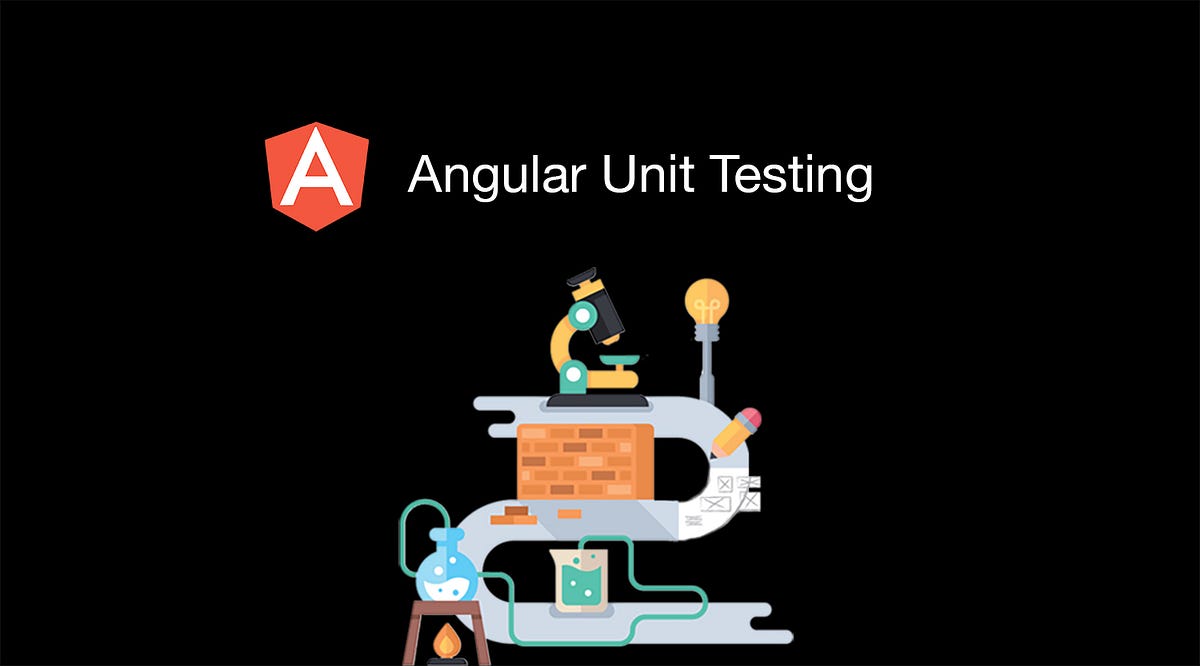 Amazing Angular Unit Testing This Is ‘amazing Series Of… By Mybridge Mybridge For