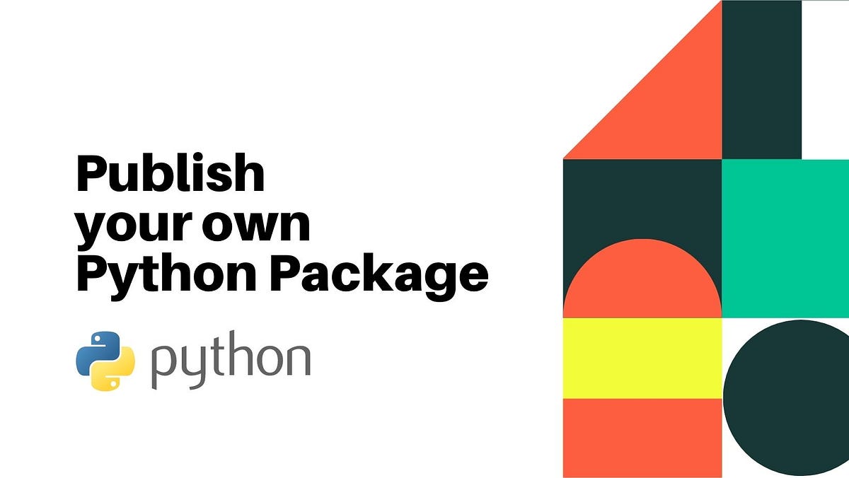 How to publish your own Python Package on PyPI | by Paras Gupta | Medium