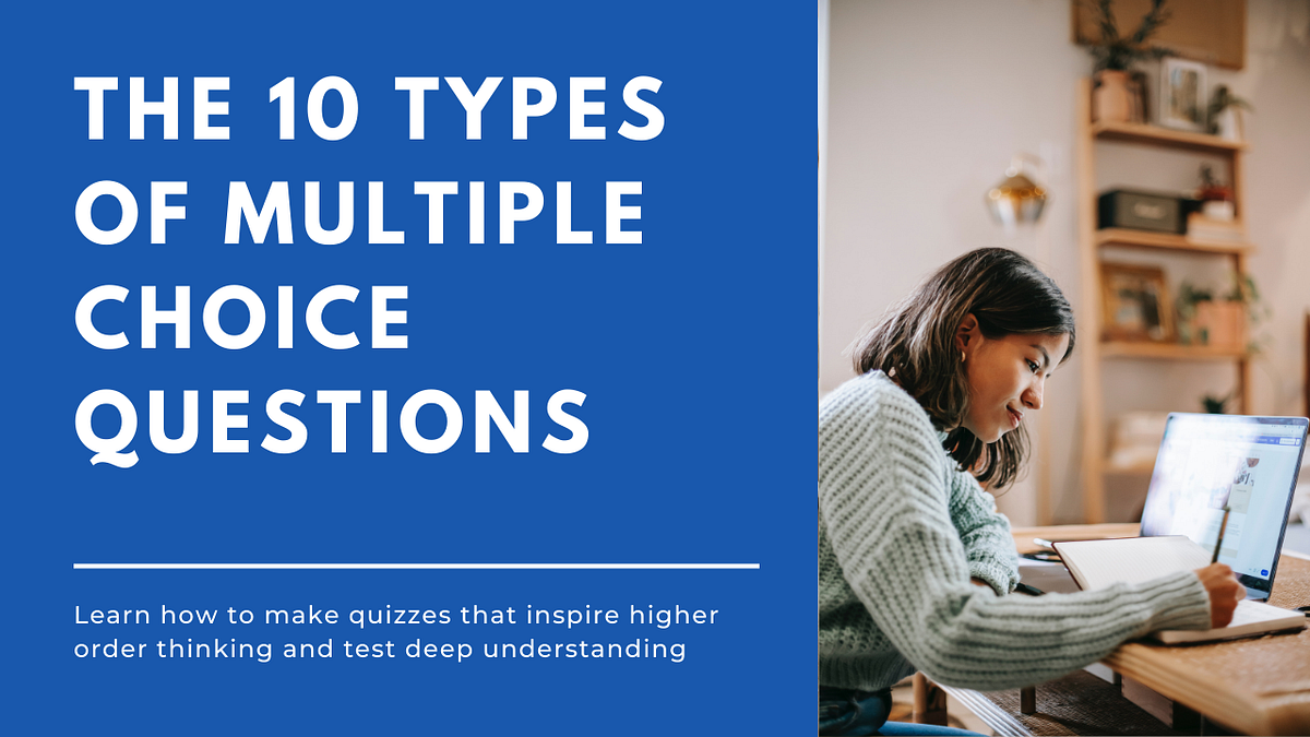 10 types of Multiple Choice Questions | Infographic by Acadly | by Acadly | Acadly