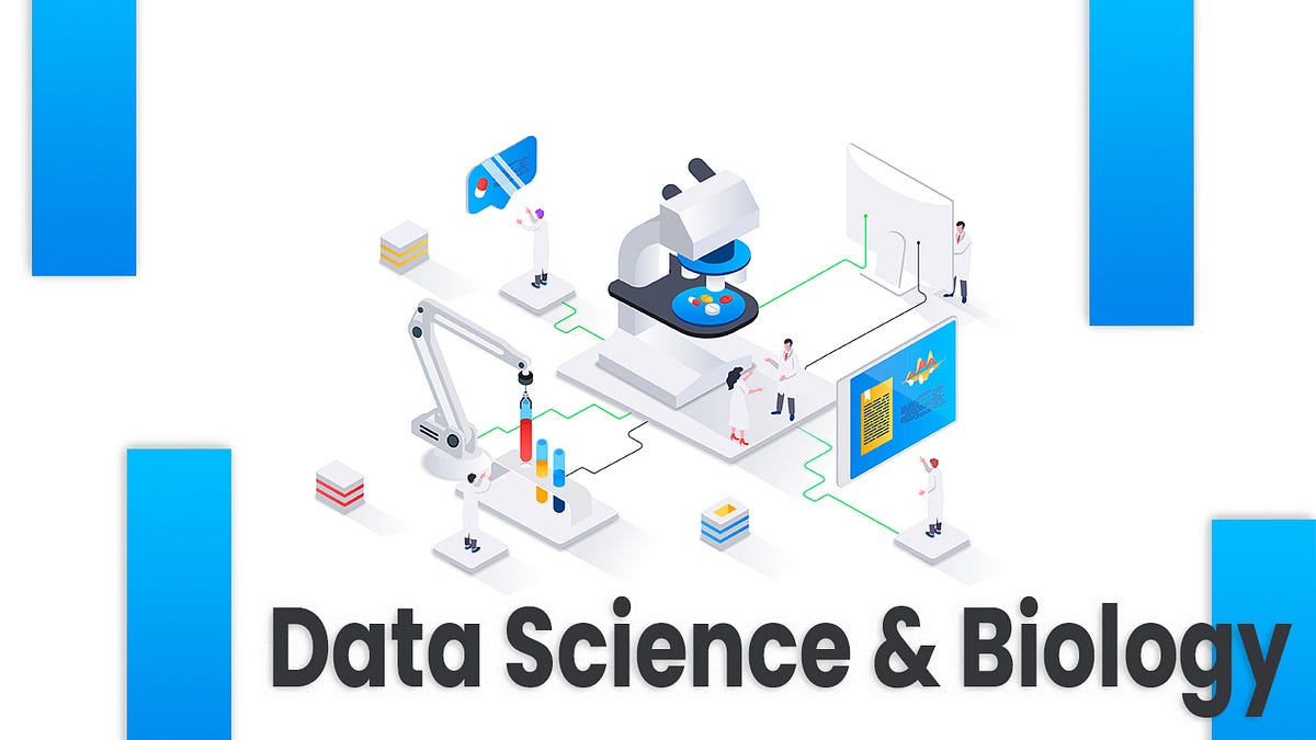Use Data Science In Biology (Complete Guide) | Medium